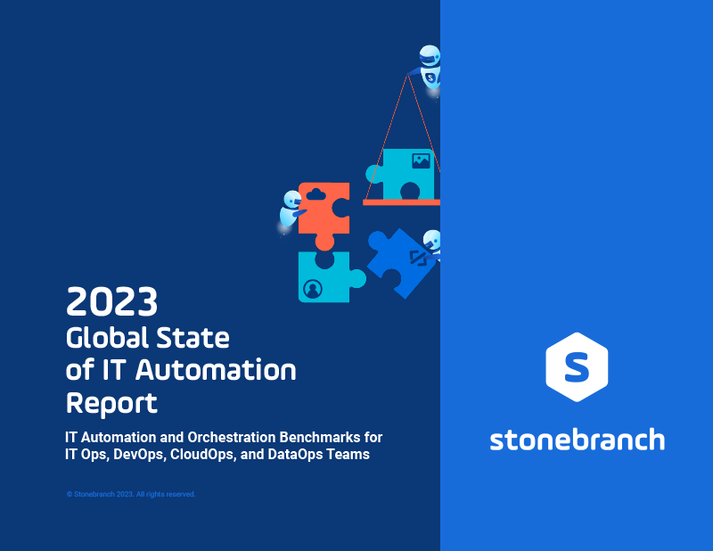 Stonebranch Releases Annual 2023 Global State of IT Automation Report